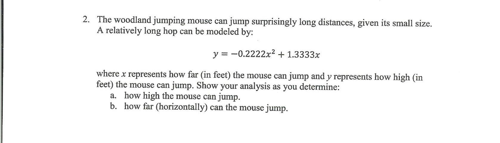 Solved The woodland jumping mouse can jump surprisingly long | Chegg.com
