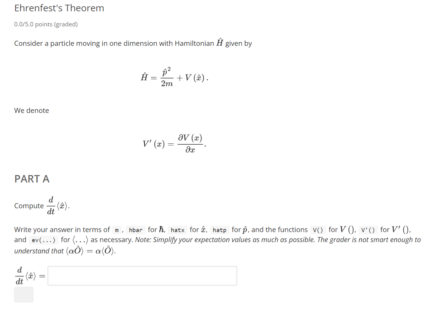 Solved Ehrenfest's Theorem 0.0/5.0 points (graded) Consider | Chegg.com