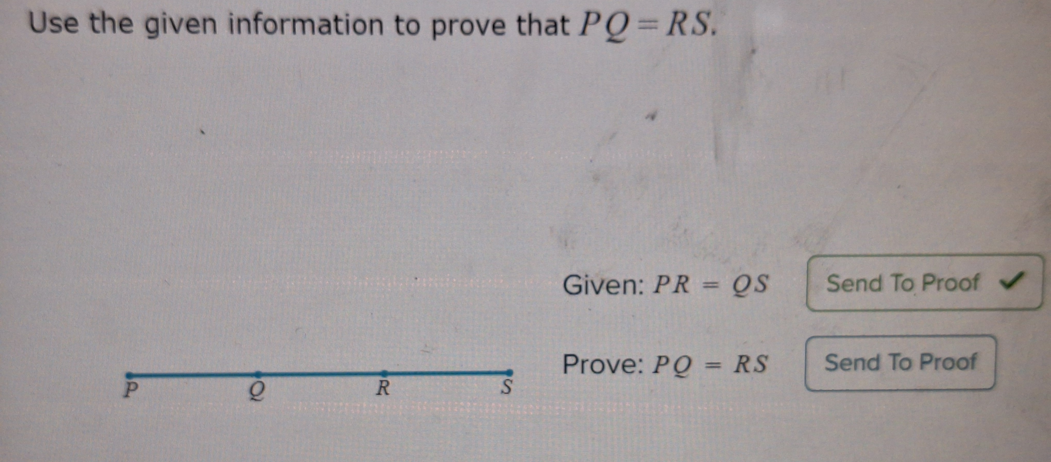 Solved Use the given information to prove that PQ=RS.Given: | Chegg.com