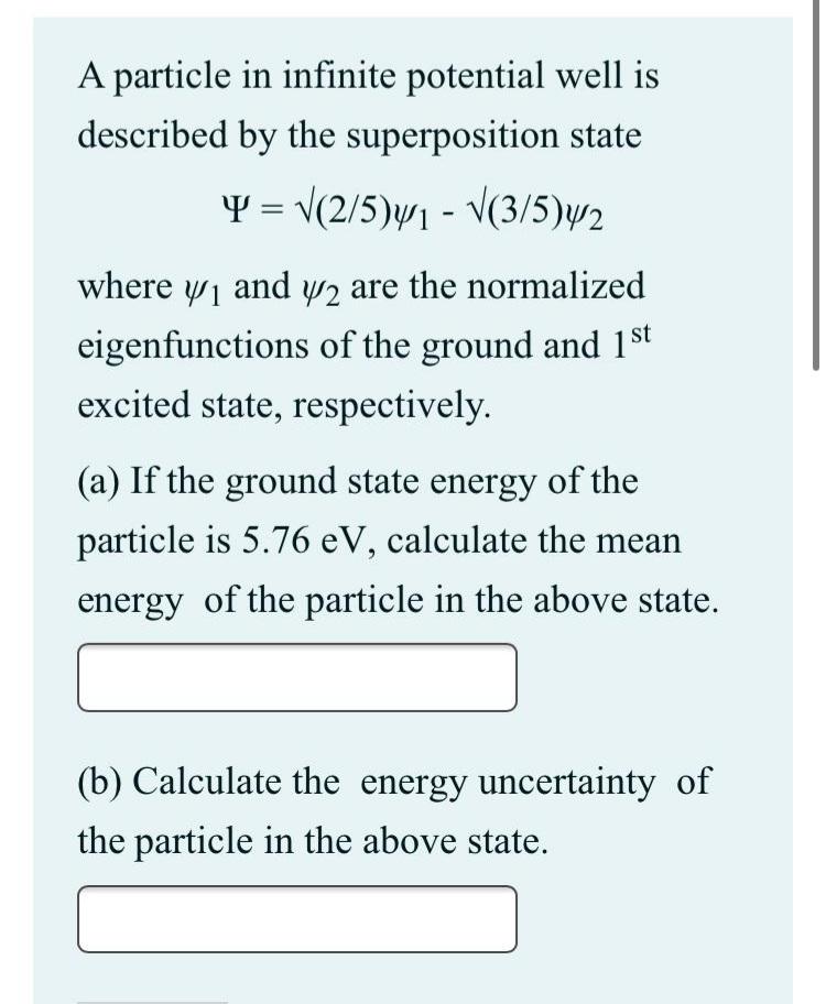 Solved A particle in infinite potential well is described by | Chegg.com