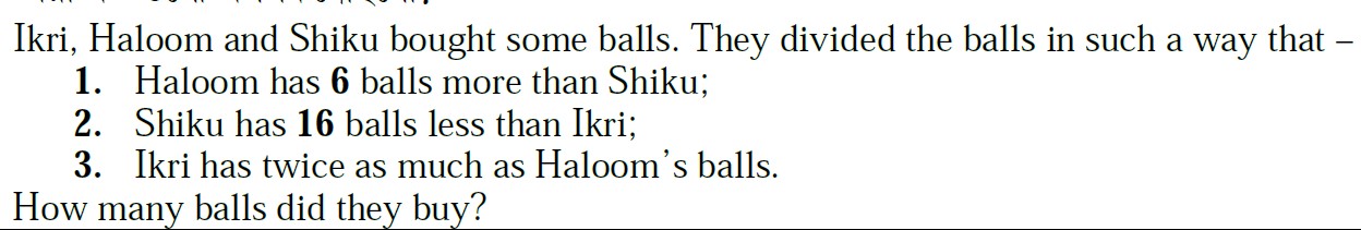 Solved Ikri, Haloom and Shiku bought some balls. They | Chegg.com