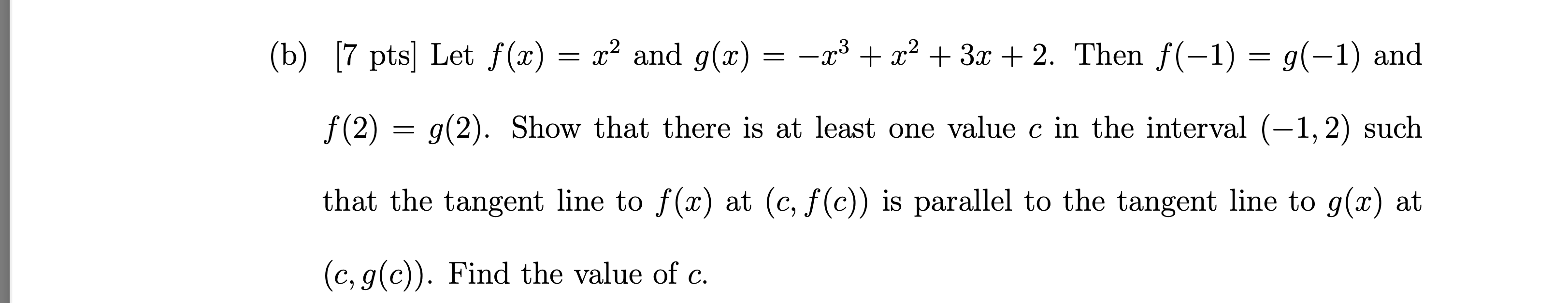Solved (b) [7 pts] Let f(x)=x2 and g(x)=−x3+x2+3x+2. Then | Chegg.com