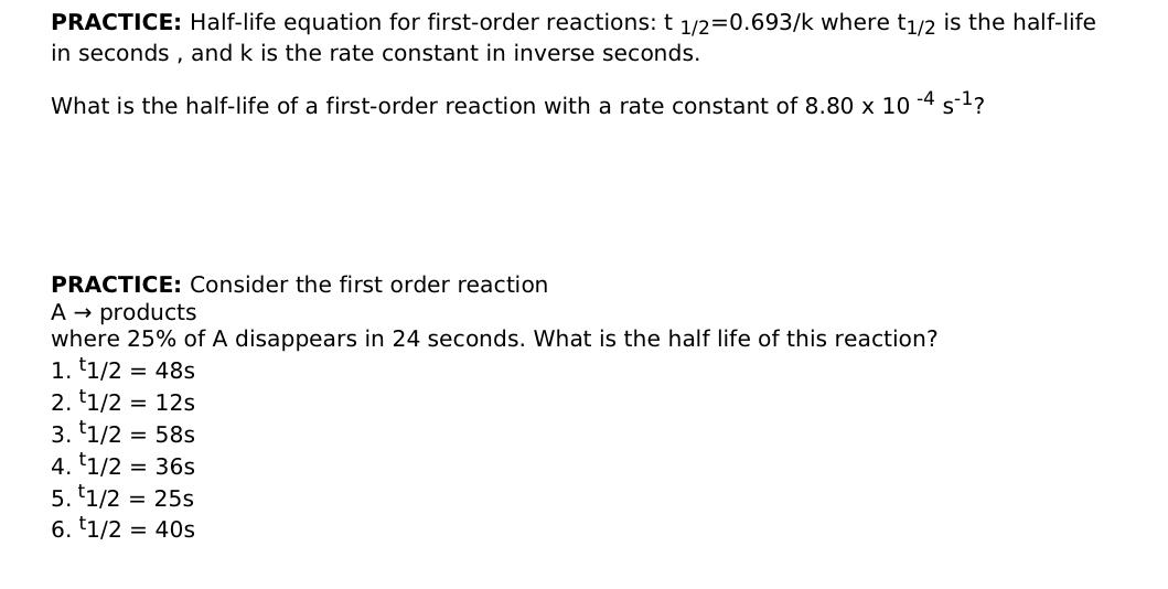 Solved PRACTICE: Half-life equation for first-order | Chegg.com