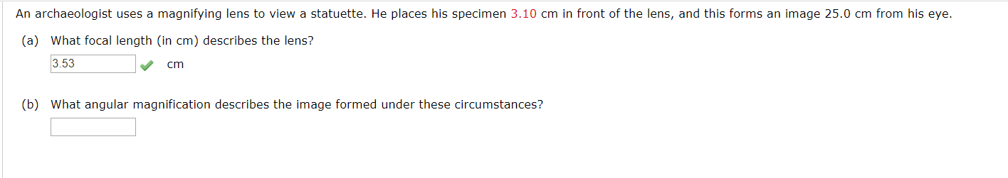 Solved An archaeologist uses a magnifying lens to view a | Chegg.com