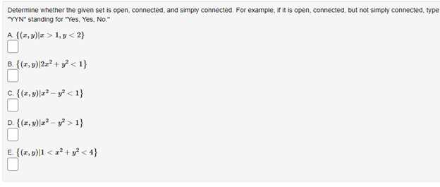 Solved Determine whether the given set is open, connected, | Chegg.com