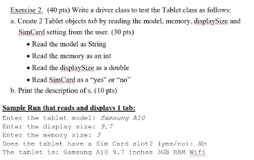 Solved Exercise 2. (40 pts) Write a driver class to test the | Chegg.com