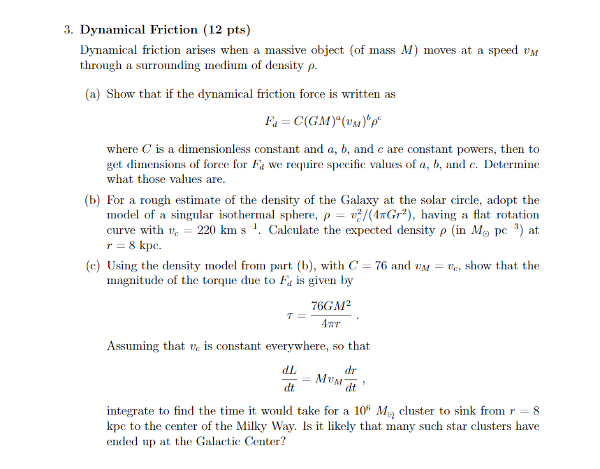 Solved 3. Dynamical Friction (12 pts) Dynamical friction | Chegg.com