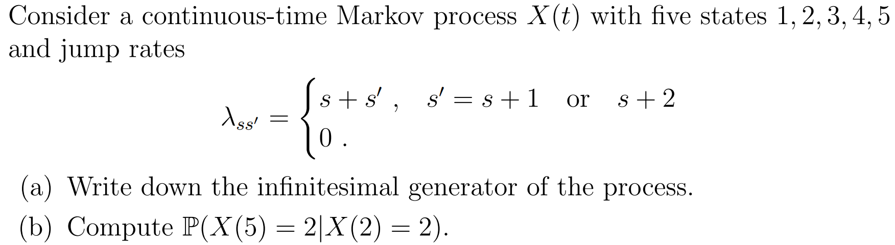 Consider a continuous-time Markov process X(t) with | Chegg.com