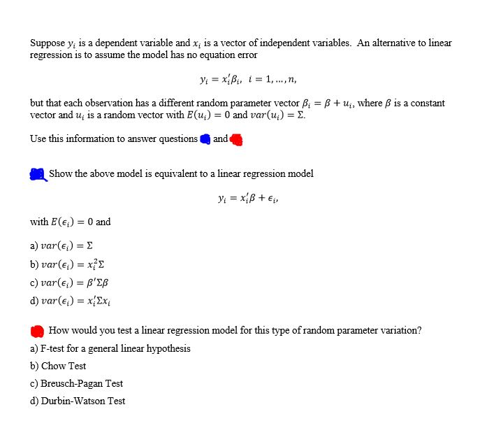 Solved Suppose y, is a dependent variable and x; is a vector | Chegg.com