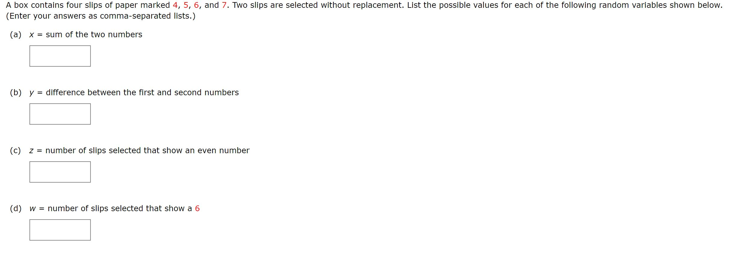 Solved A box contains four slips of paper marked 4, 5, 6, | Chegg.com