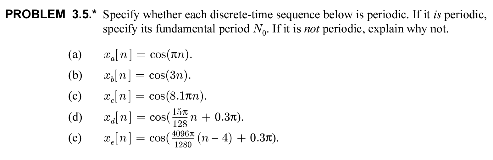 Solved PROBLEM 3.5.* Specify whether each discrete-time | Chegg.com