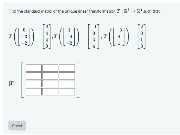 Solved Find the standard matrix of the unique linear | Chegg.com