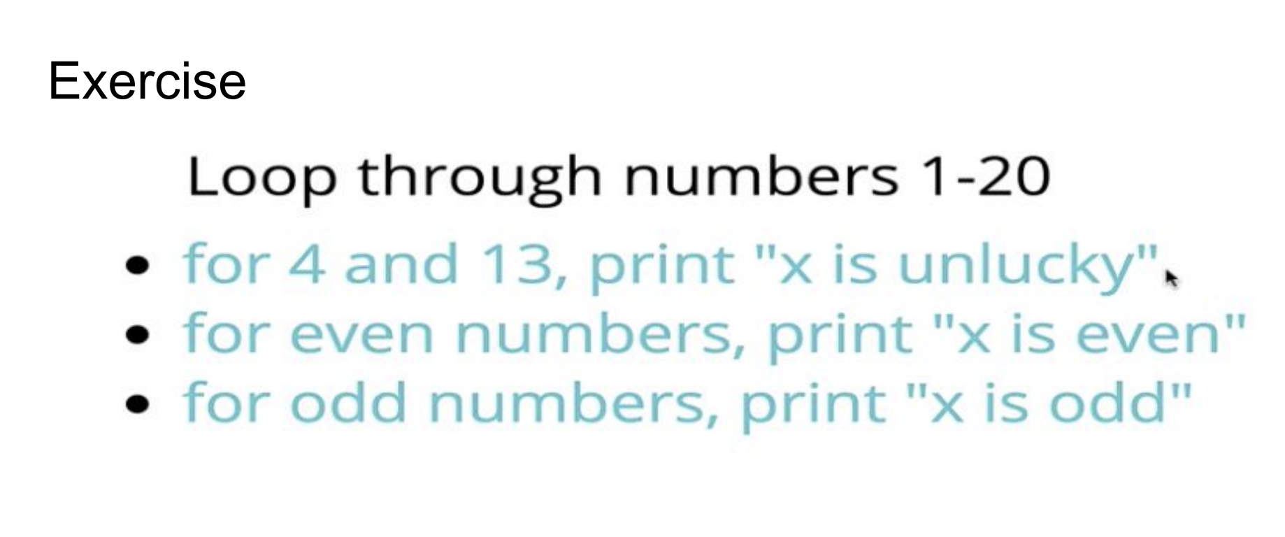 Solved Exercise Loop through numbers 1-20 for 4 and 13, | Chegg.com