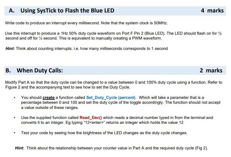 A Using Systick To Flash The Blue Led 4 Marks Write 