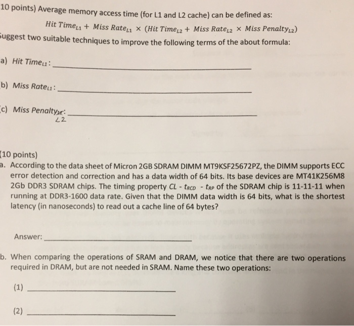 Solved 10 points) Average memory access time (for L1 and L2 | Chegg.com