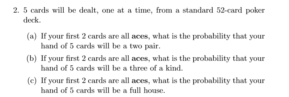 Solved 2. 5 cards will be dealt, one at a time, from a | Chegg.com