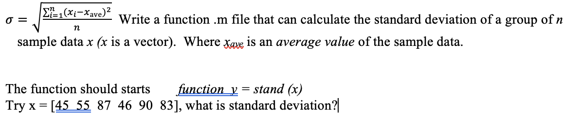 Solved = 21=1(xi-Xave) Write a function .m file that can | Chegg.com