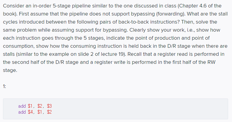 Solved Consider an in-order 5-stage pipeline similar to the | Chegg.com