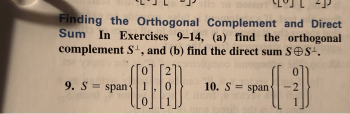 Solved Finding the Orthogonal Complement and Direct Sum In | Chegg.com