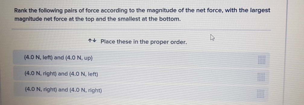 Solved Rank the following pairs of force according to the | Chegg.com