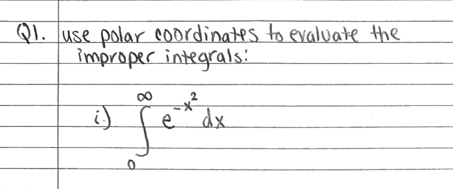 Solved QI. use polar coordinates to evaluate the improper | Chegg.com