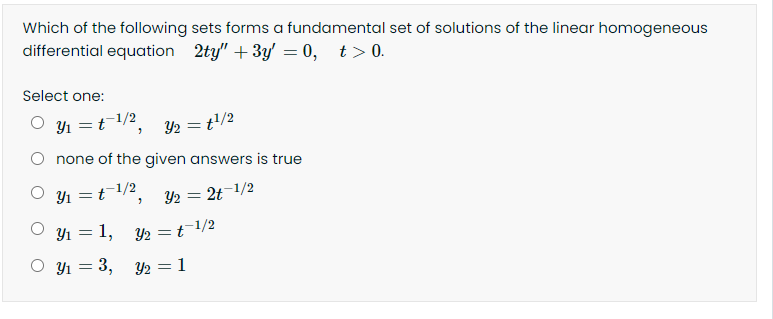 Solved Which of the following sets forms a fundamental set | Chegg.com