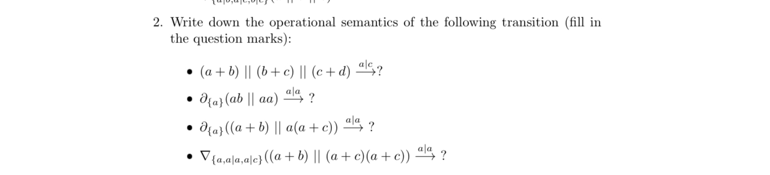 Solved 2. Write down the operational semantics of the | Chegg.com