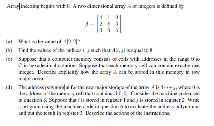 Solved Array|indexing begins with 0. A two dimensional array | Chegg.com