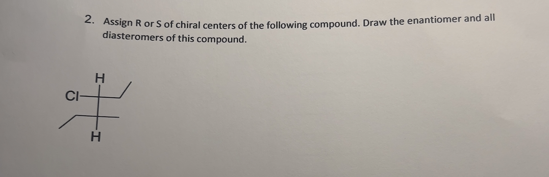 Solved 2. Assign R or S of chiral centers of the following | Chegg.com
