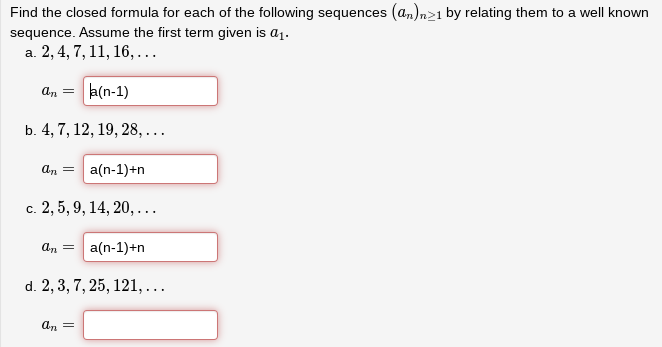 Solved Find the closed formula for each of the following | Chegg.com