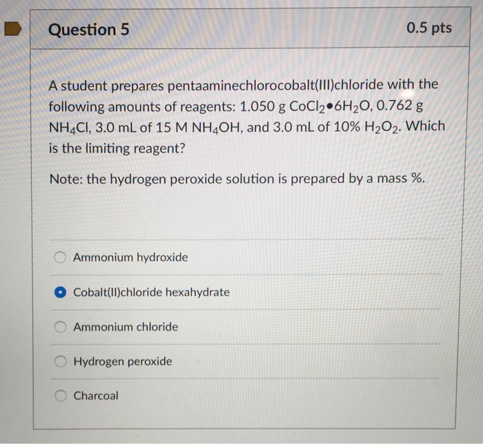 Solved Question 4 0.5 pts The "dot" in CoCl2 6H2O means that | Chegg.com