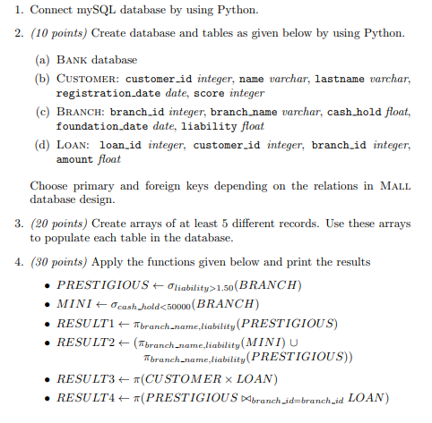 Solved 1. Connect mySQL database by using Python. 2. (10 | Chegg.com