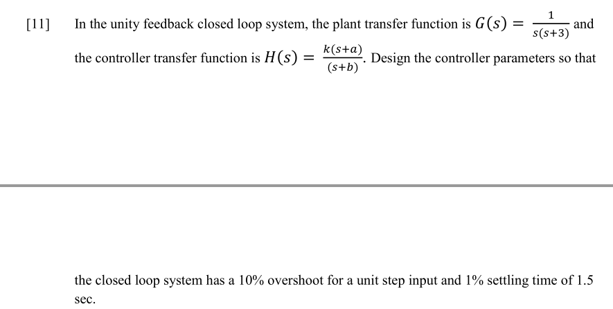 Solved 1 and s(s+3) In the unity feedback closed loop | Chegg.com