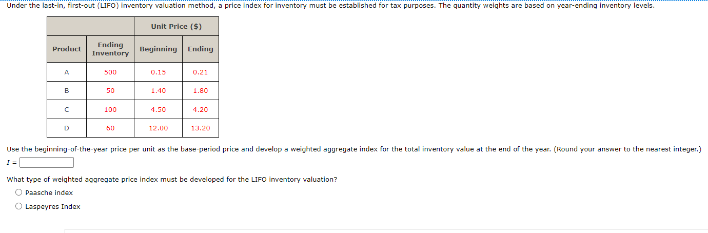 Solved I= What type of weighted aggregate price index must | Chegg.com