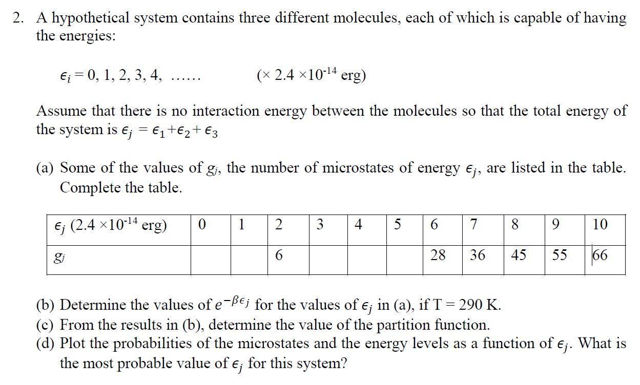 Solved 2. A hypothetical system contains three different | Chegg.com