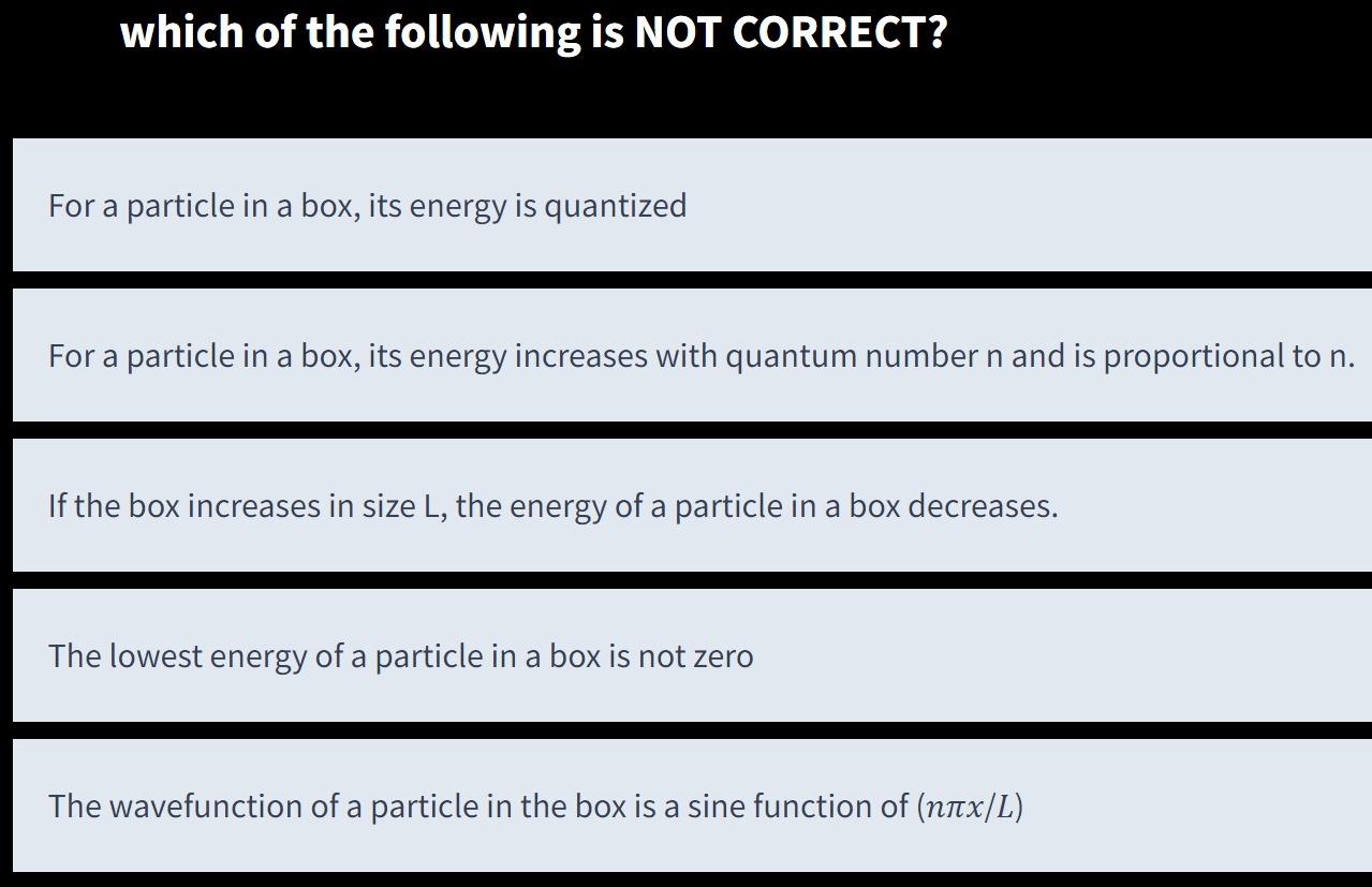 Solved For A Particle In A Box Its Energy Is Quantized For