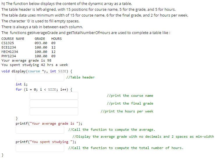 Solved GRADE h) The function below displays the content of | Chegg.com