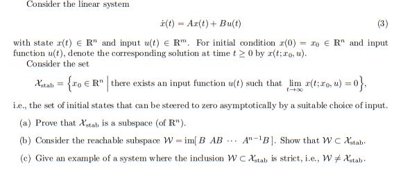 Solved Consider the linear system x˙(t)=Ax(t)+Bu(t) with | Chegg.com
