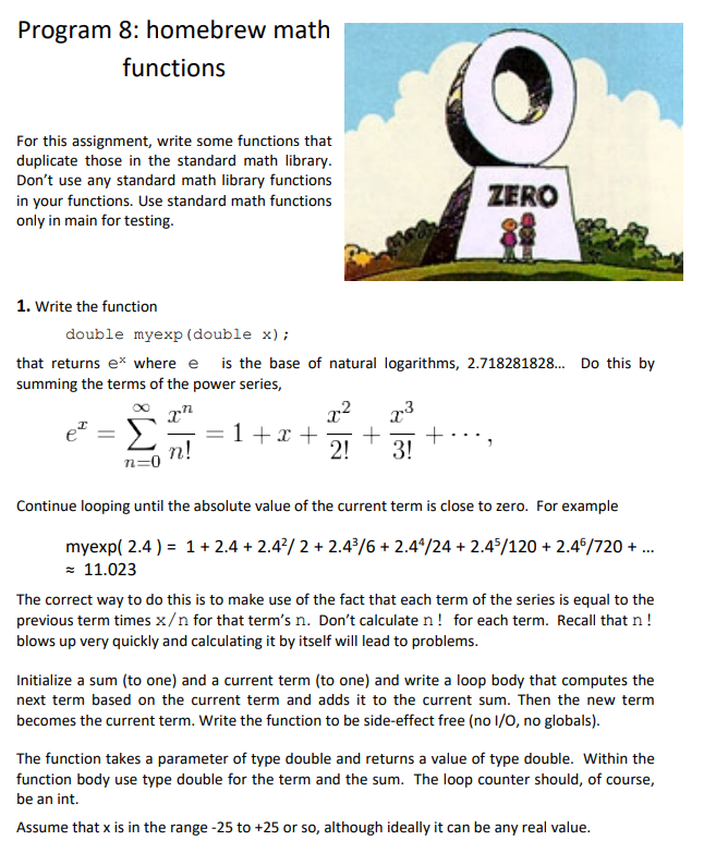 Solved Program 8: homebrew math functions For this | Chegg.com