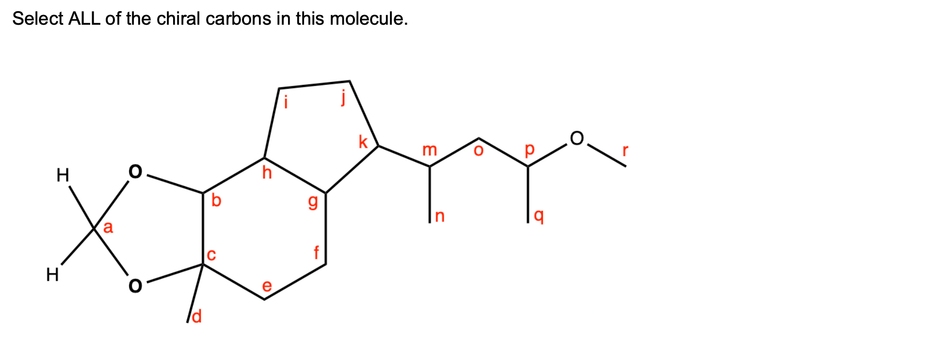 Solved Select ALL of the chiral carbons in this molecule. | Chegg.com