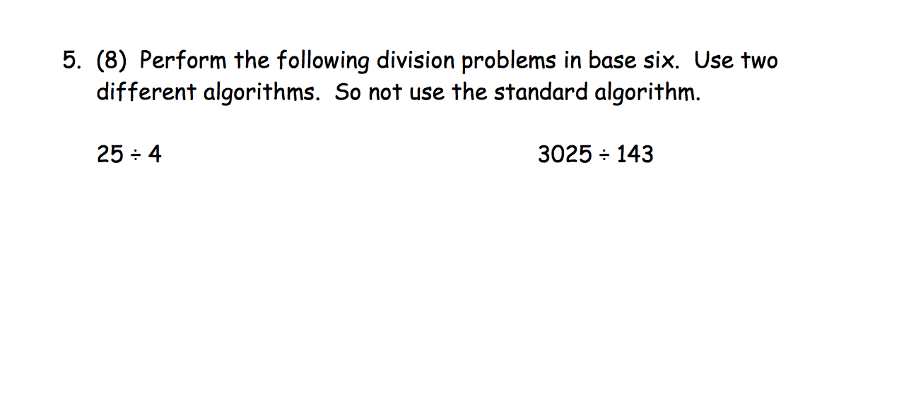 Solved 5. (8) Perform the following division problems in | Chegg.com