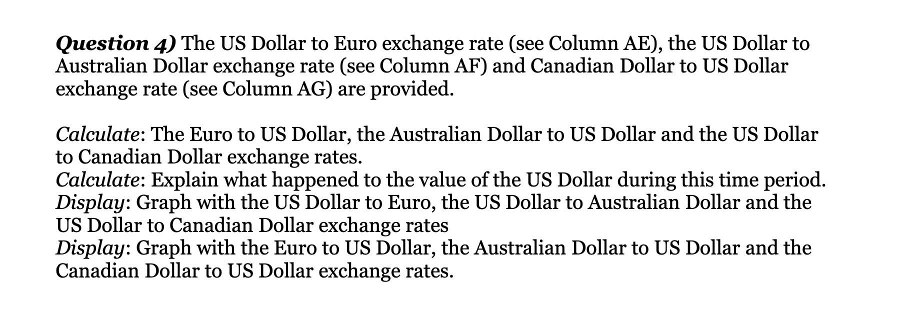 solved-question-4-the-us-dollar-to-euro-exchange-rate-see-chegg