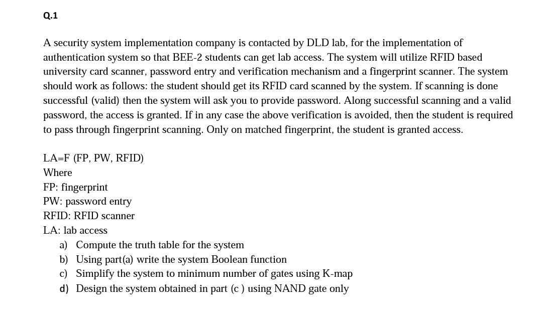 Solved Q.1 A security system implementation company is | Chegg.com