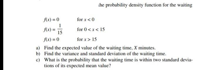 Solved the probability density function for the waiting 15 | Chegg.com