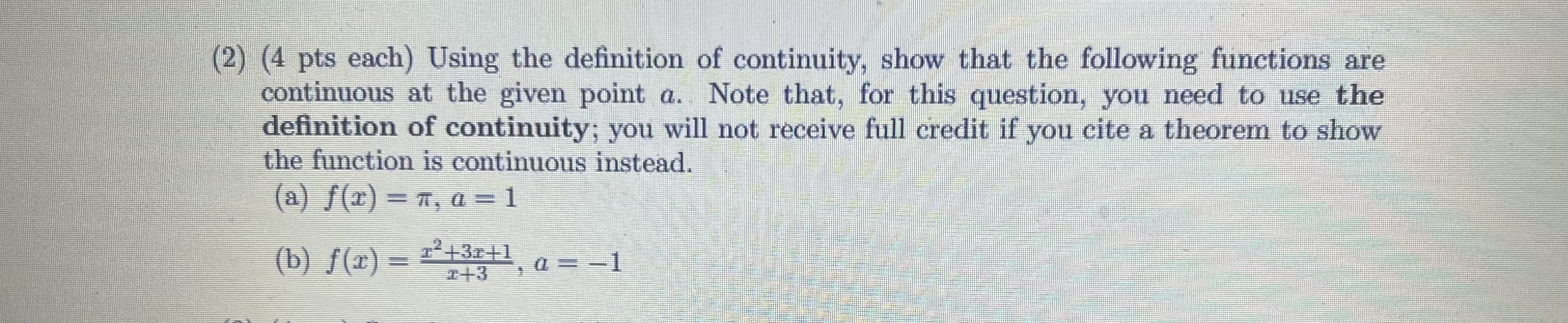 2) (4 pts each) Using the definition of continuity, | Chegg.com