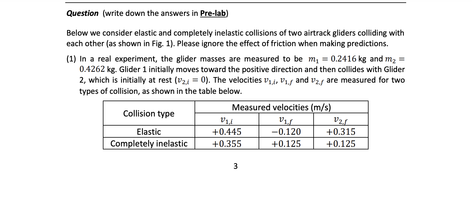 Need Help On Physics Prelab Questions 1 4 Question 1 Chegg