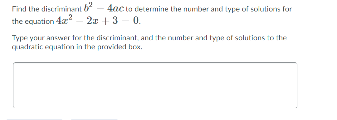 Solved Find the discriminant 62 4ac to determine the number | Chegg.com