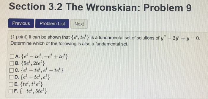 Solved It can be shown that {e^t, te^t} is a fundamental set | Chegg.com