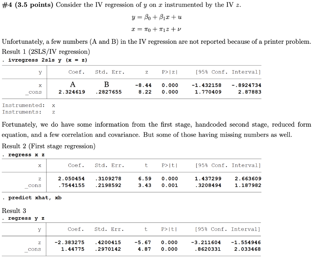 #4 (3.5 points) Consider the IV regression of y on x | Chegg.com
