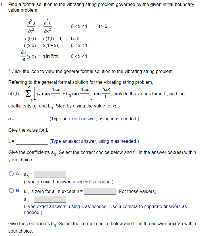 Solved 1. Find a formal solution to the vibrating string | Chegg.com